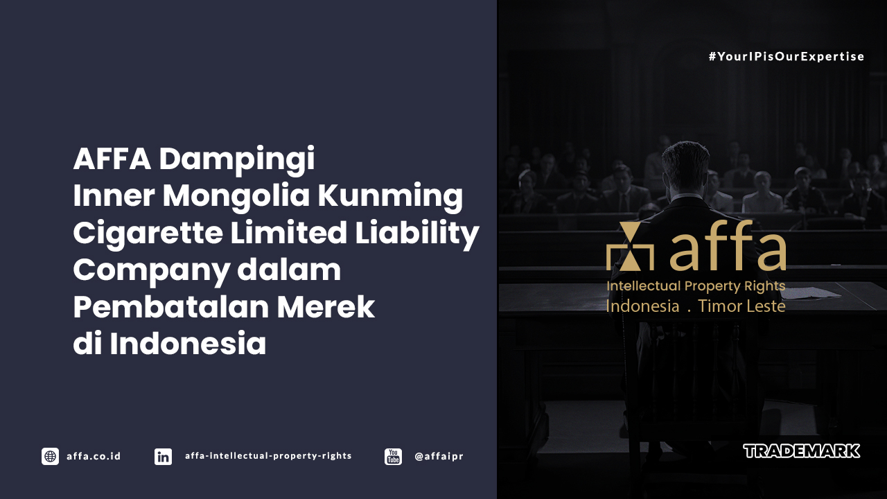 AFFA Dampingi Inner Mongolia Kunming Cigarette Limited Liability Company dalam Pembatalan Merek ...