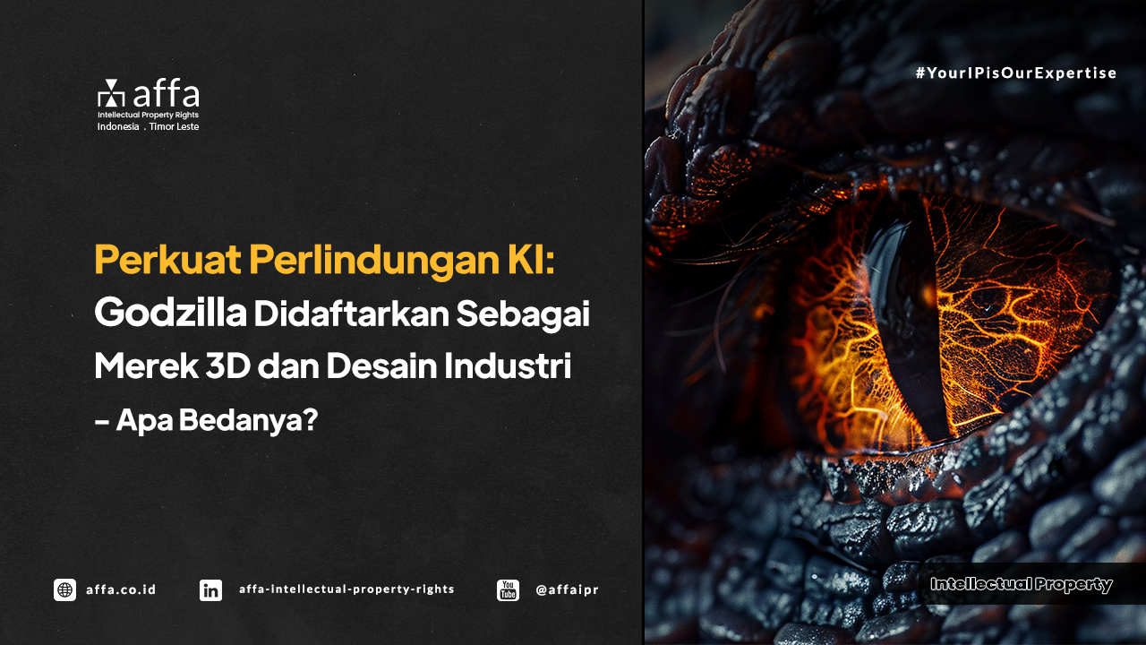 Perkuat Perlindungan KI: Godzilla Didaftarkan Sebagai Merek 3D dan ...