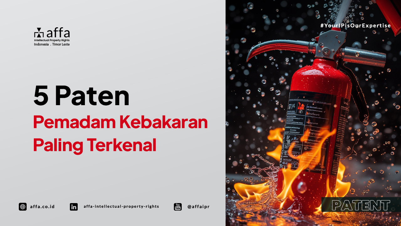 5 Paten Pemadam Kebakaran Paling Terkenal – AFFA Intellectual Property ...